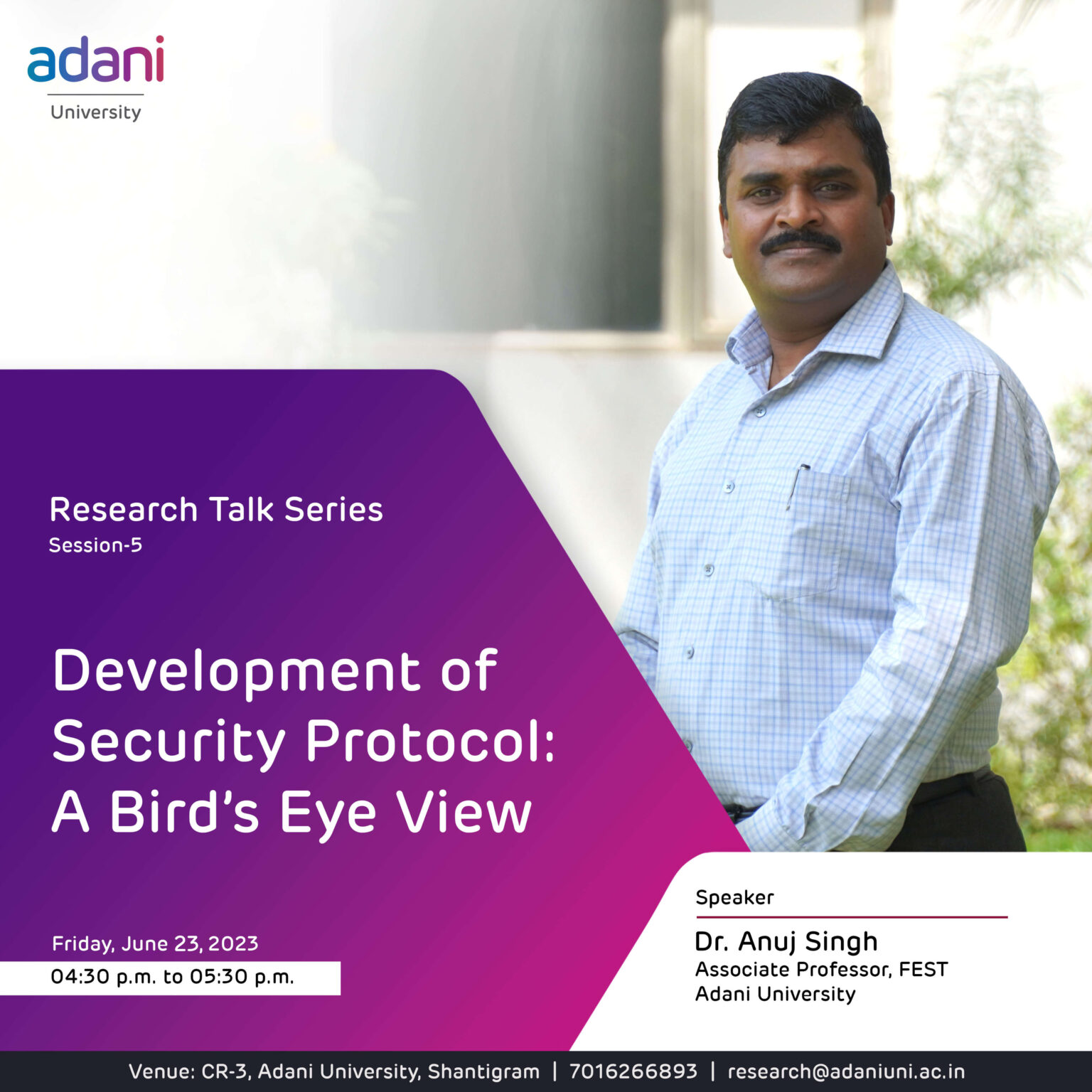 Development of Security Protocol: A Bird’s Eye View – Adani University